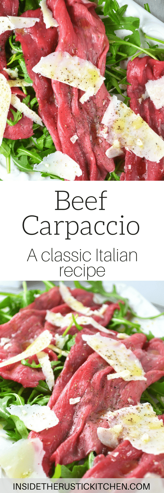 Classic Beef Carpaccio - Inside The Rustic Kitchen