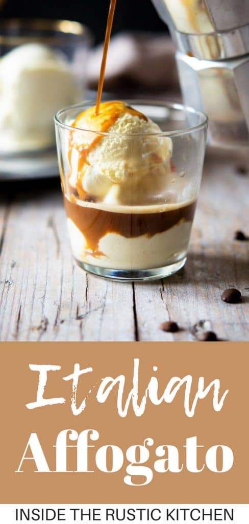 Italian Affogato Recipe - Ice Cream And Coffee - Inside The Rustic Kitchen