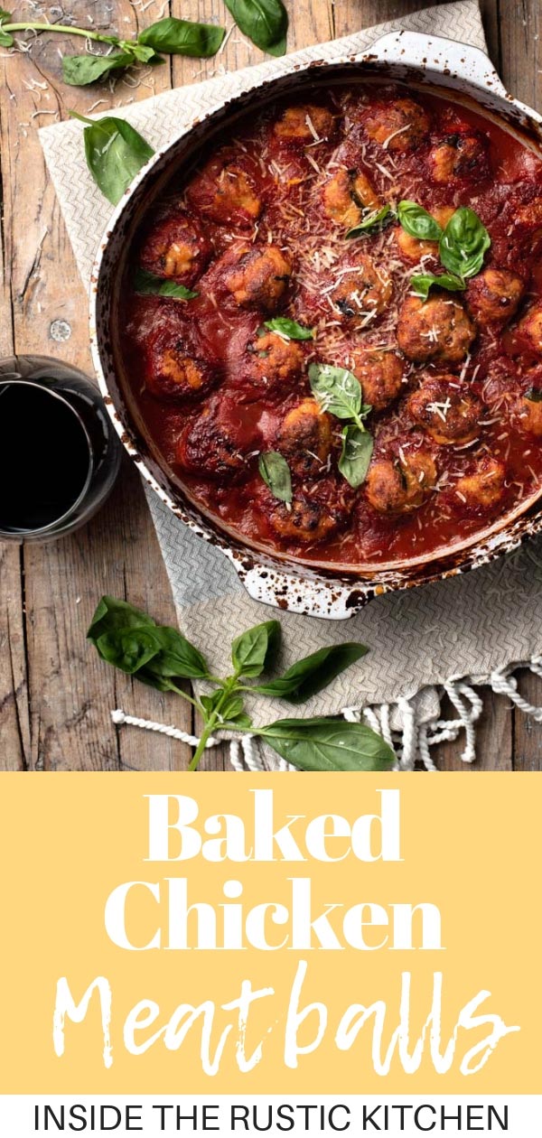 Baked Chicken Meatballs in a Rich Tomato Sauce - Inside The Rustic Kitchen