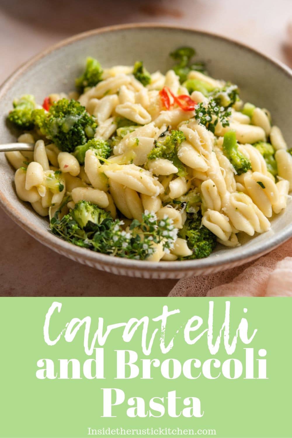 Cavatelli and Broccoli Pasta - Inside The Rustic Kitchen