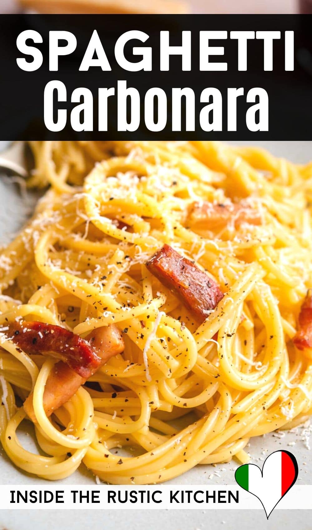 Spaghetti alla Carbonara (Authentic Recipe!) - Inside The Rustic Kitchen