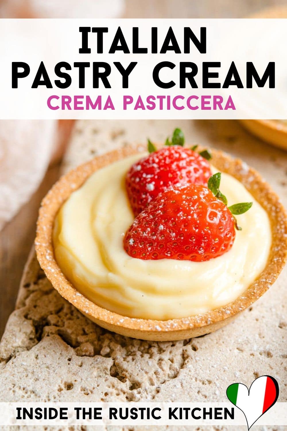 Italian Pastry Cream: Crema Pasticcera - Inside The Rustic Kitchen
