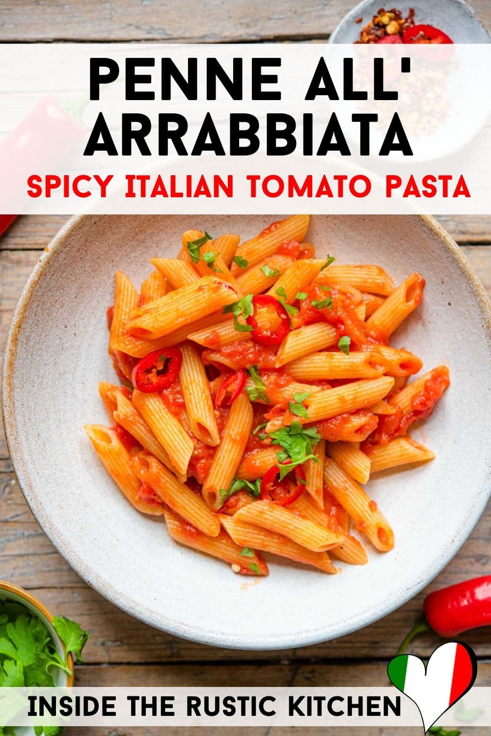 Penne all'Arrabbiata: Spicy Italian Tomato Pasta - Inside The Rustic ...