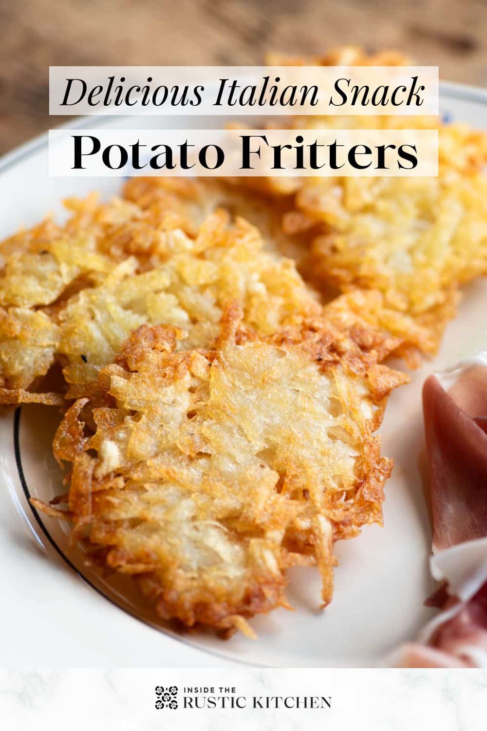 Italian Potato Fritters (Tortei di Patate) - Inside The Rustic Kitchen