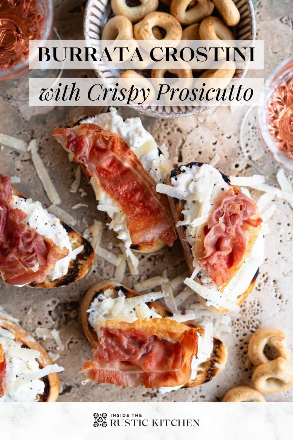 Burrata and Parmigiano Crostini with Crispy Prosciutto - Inside The ...