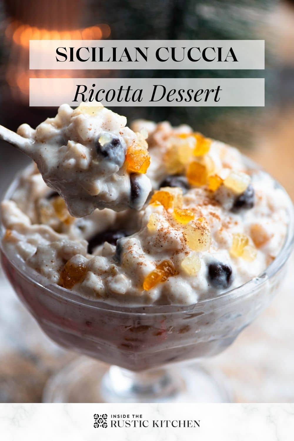 Cuccia (Sicilian Ricotta Dessert) - Inside The Rustic Kitchen