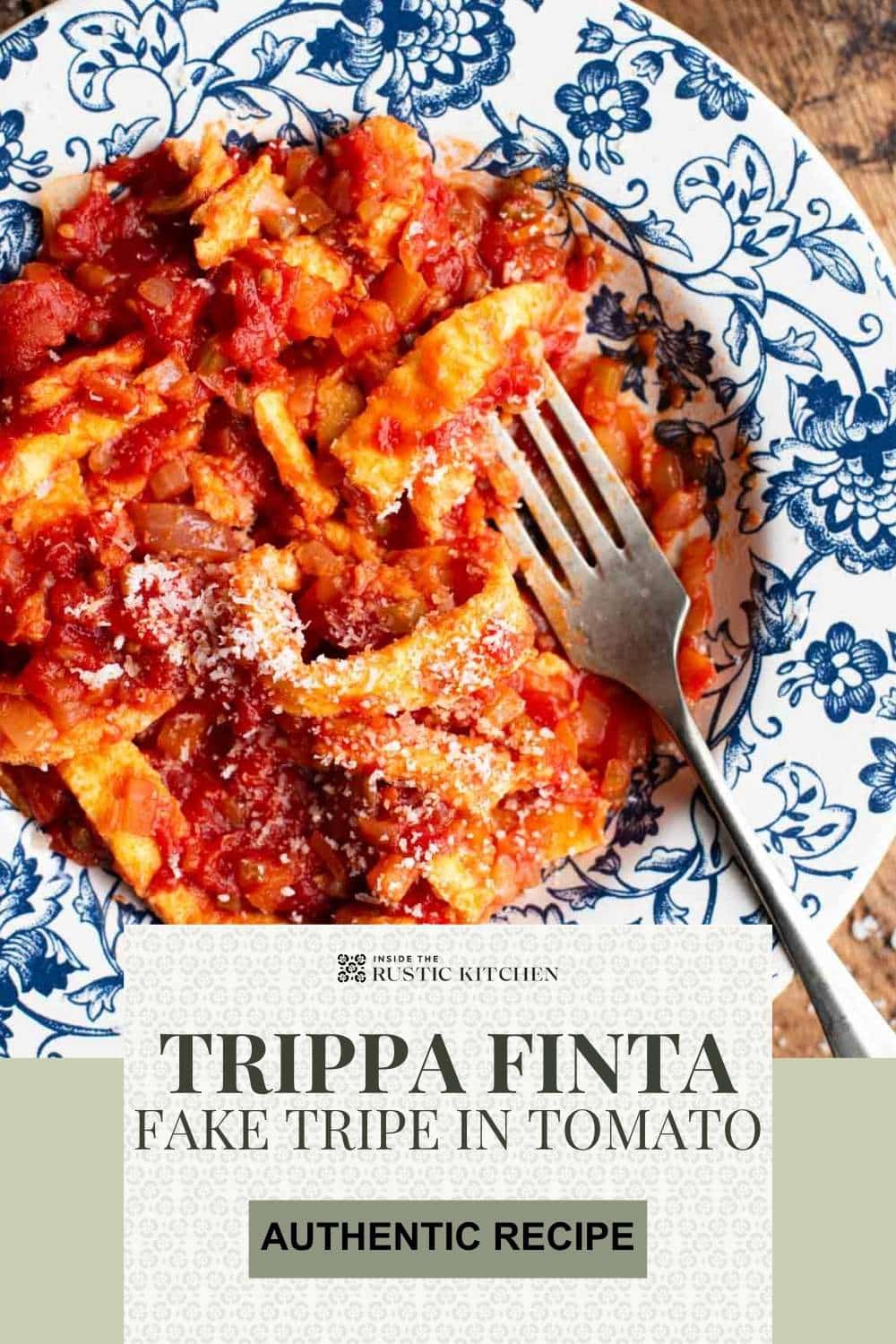 Trippa Finta (Fake Tripe in Tomato Sauce) - Inside The Rustic Kitchen